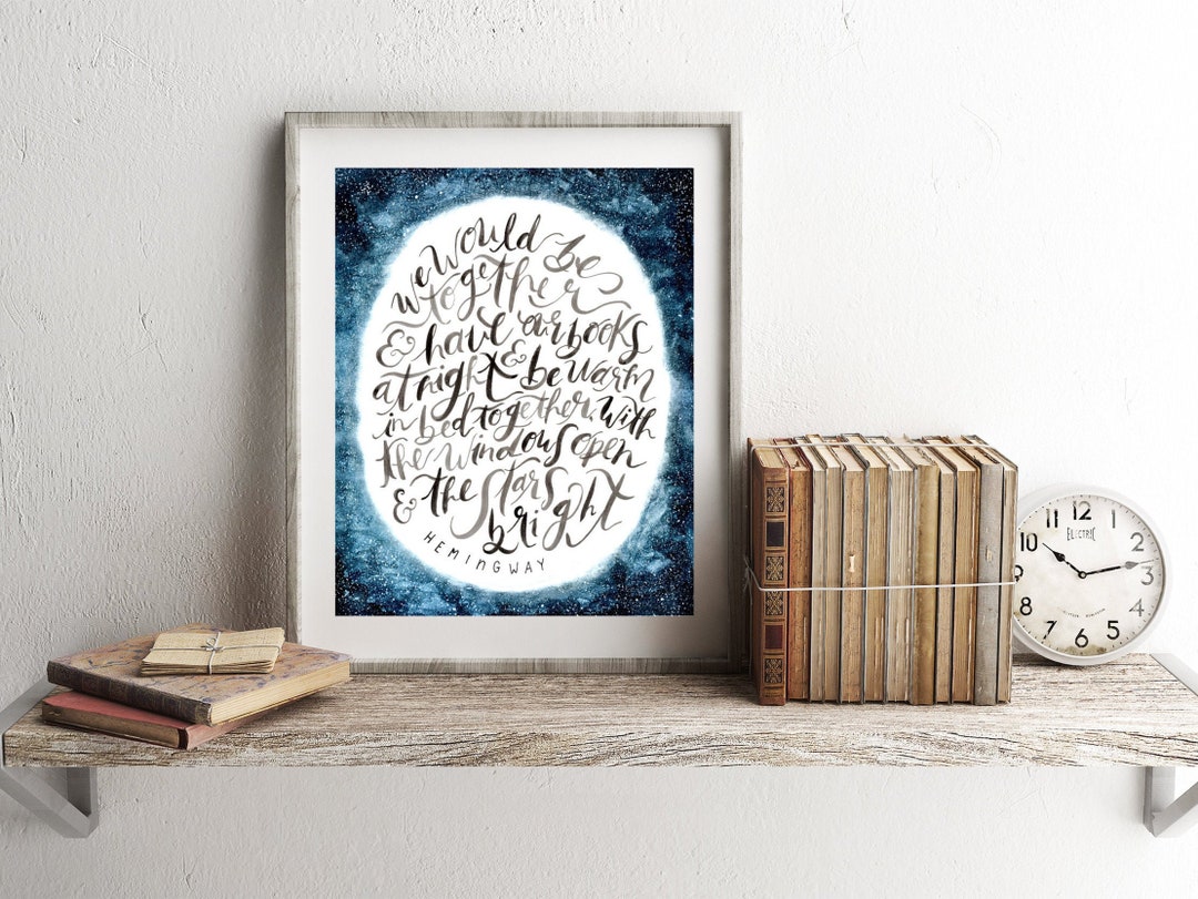 Book Wall Art / We Would Have Our Books / Hemingway / Book Print // 8 X ...