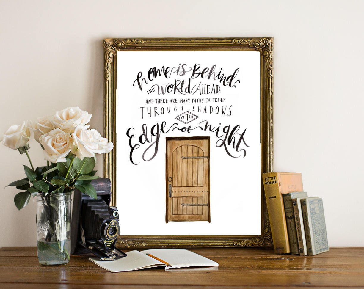 Home is Behind the World Ahead // Hand Lettered / 8 X 10 / - Etsy Canada