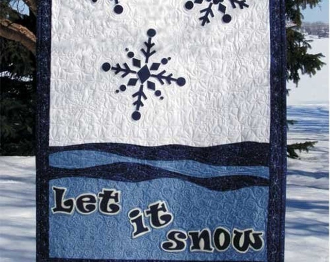 Quilt Pattern, Winter Quilt Pattern, Let It Snow, Applique Pattern ...