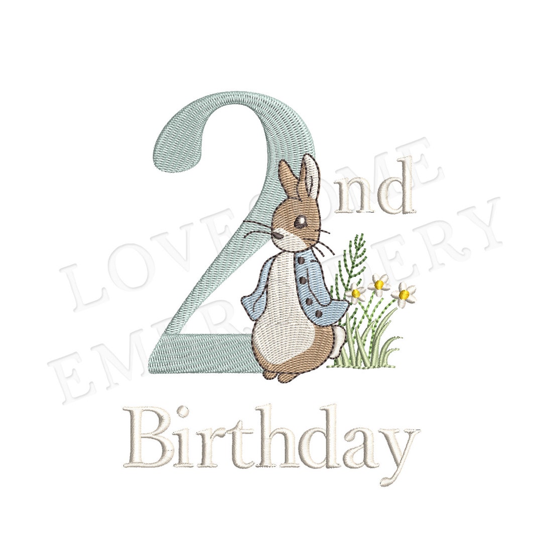 Peter Rabbit Second Birthday 4x4 Machine Embroidery Design Digital ...