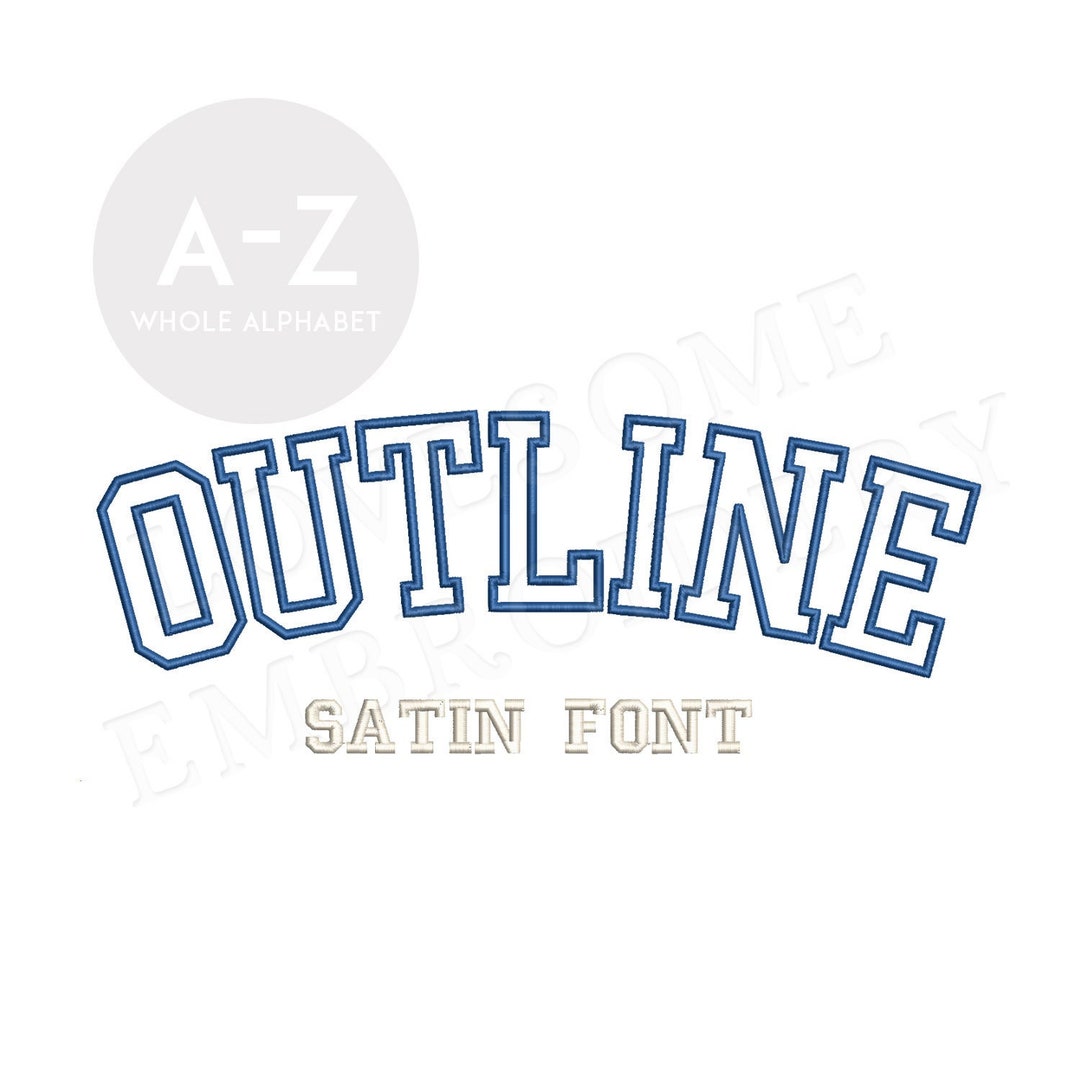 College Outline 4inch Satin Font A-Z Machine Embroidery Sports Letters ...