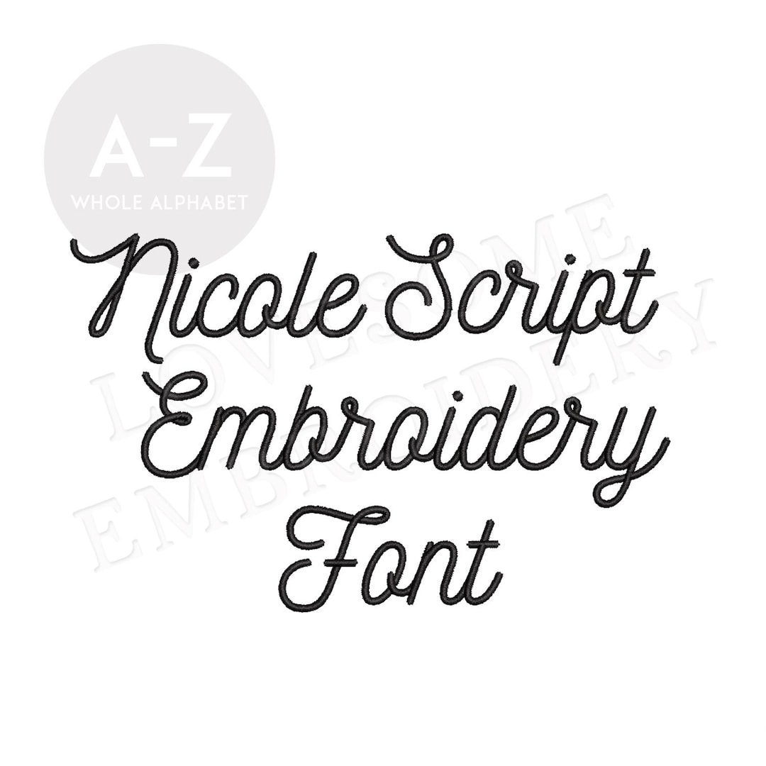 Nicole Script Font A-Z 1inch Machine Embroidery Font Digital Download ...