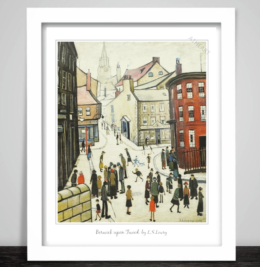 Berwick Upon Tweed by L.s.lowry Poster Print. Artist From Pendlebury ...