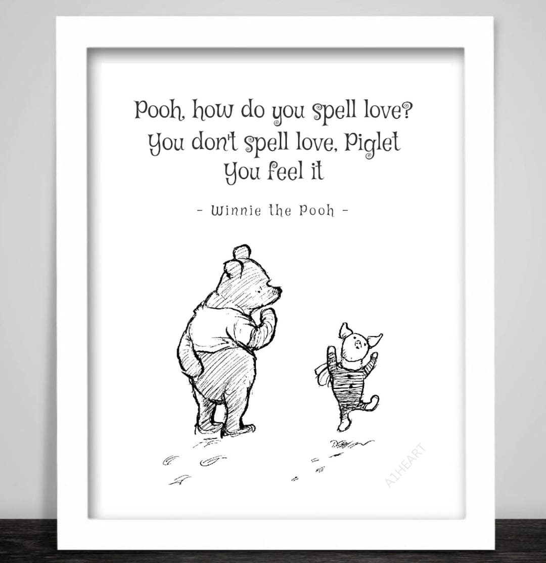 Winnie the Pooh and Piglet Print Poster, How Do You Spell Love. Eeyore ...
