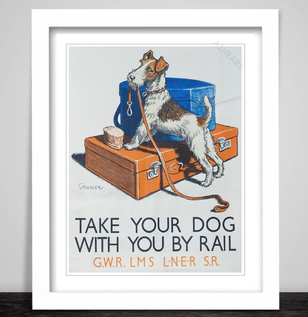 Vintage Railway Train Poster. Take Your Dog by Rail. Dog and Bags in ...