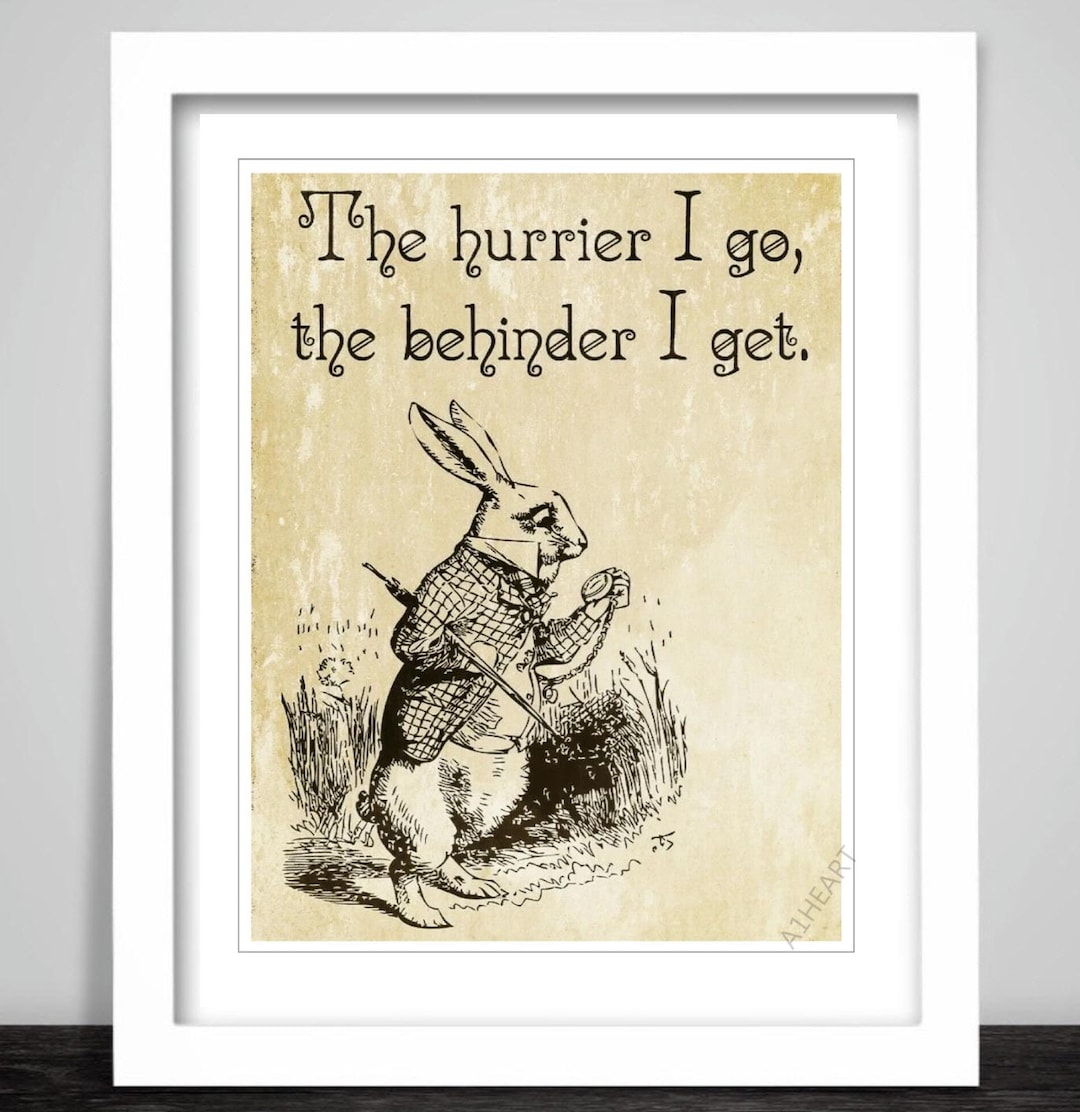 Alice in Wonderland White Rabbit Quote, Retro Vintage Style Sign. Black ...