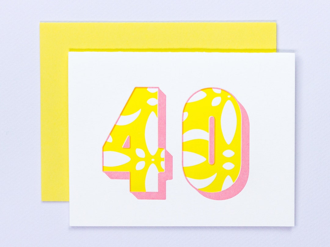 Letterpress 40th Birthday Card, 40th Anniversary, Milestone Birthday ...