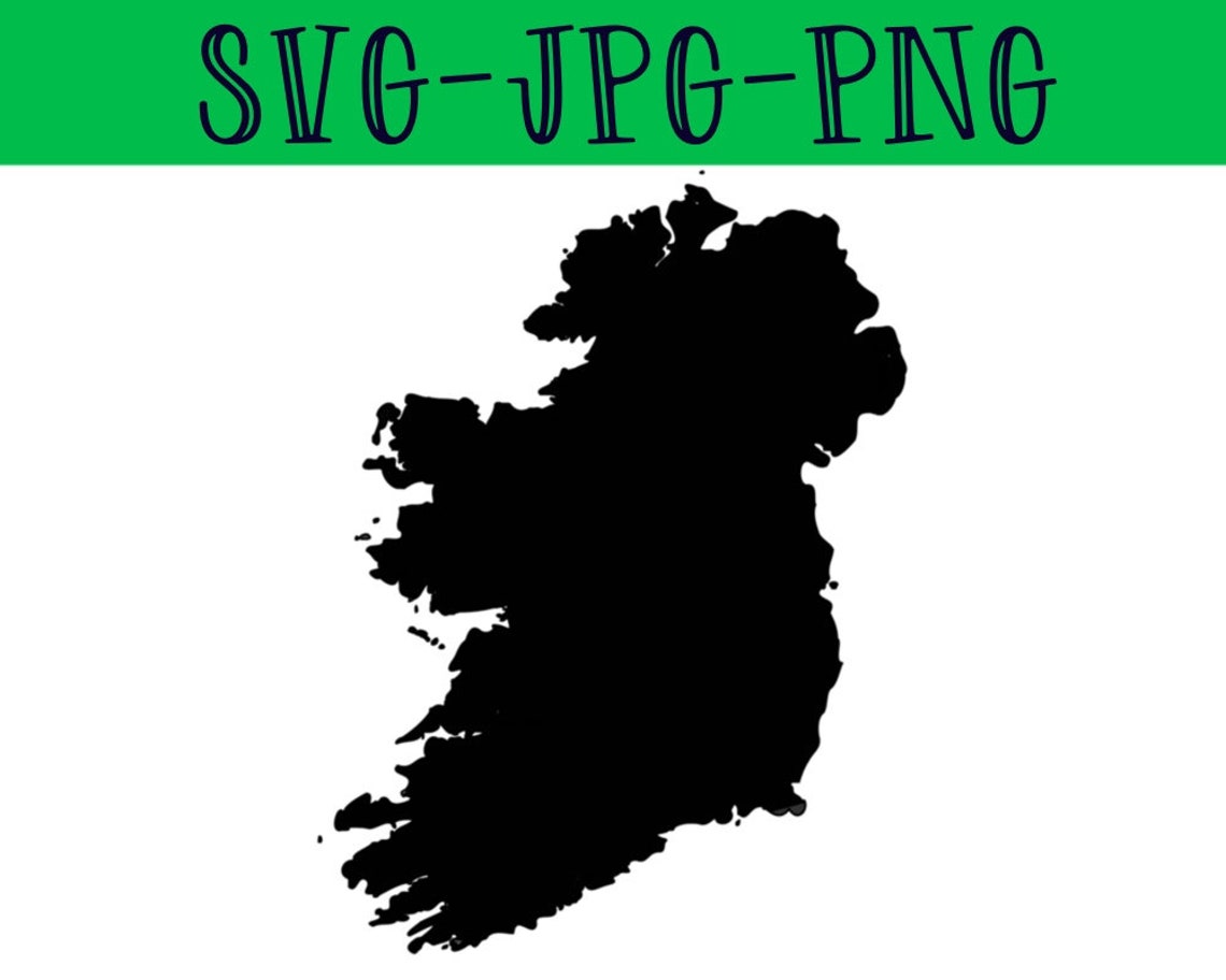 Ireland Map SVG - Irish Cutting File Cricut - Decal Transfer Printable ...