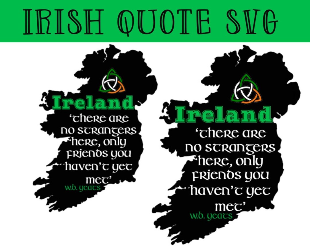 Ireland Quote SVG Map - Irish SVG - Ireland Cutting File - Irish ...