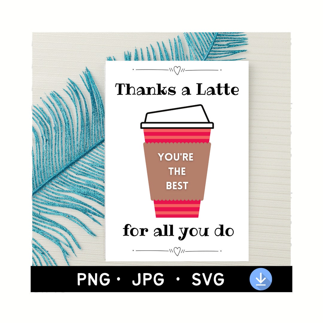 Thanks a Latte Card | 5x7 Thank You Notecard Design PNG | Digital ...
