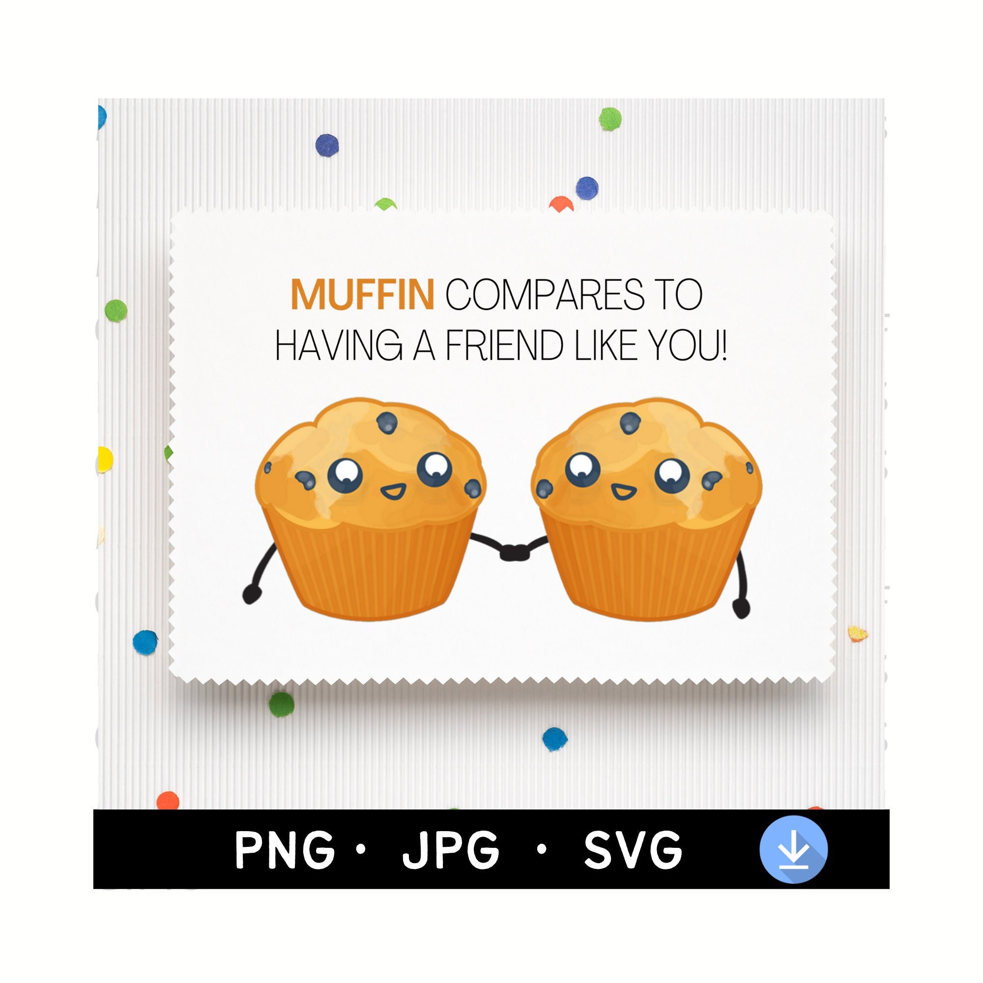 Valentine's Day Card Muffin SVG Friendship Card - Etsy