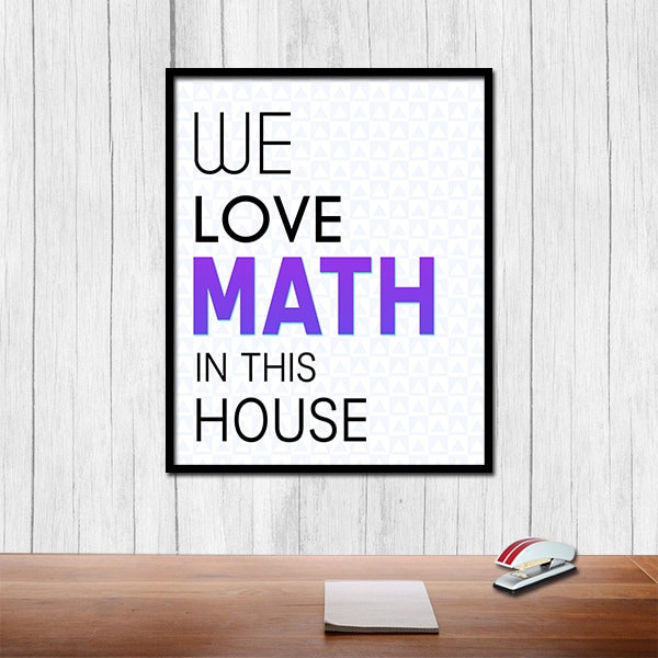 Printable Art we Love Math in This House Digital - Etsy