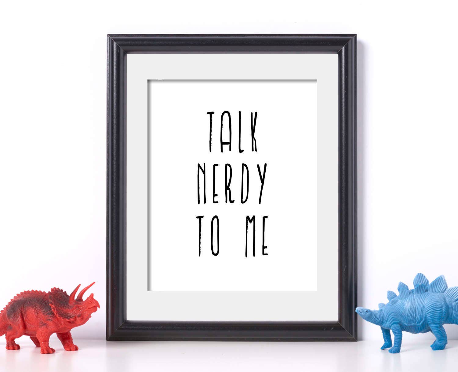 Talk Nerdy to Me Digital Download Nerd Printable Gift for Nerd ...