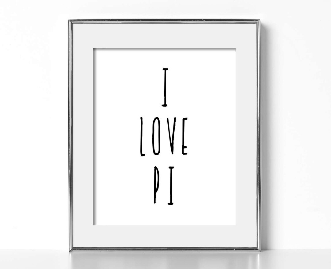 I Love Pi Nerd Print Digital Download Nerdy Art Gift for Nerd Gift for ...