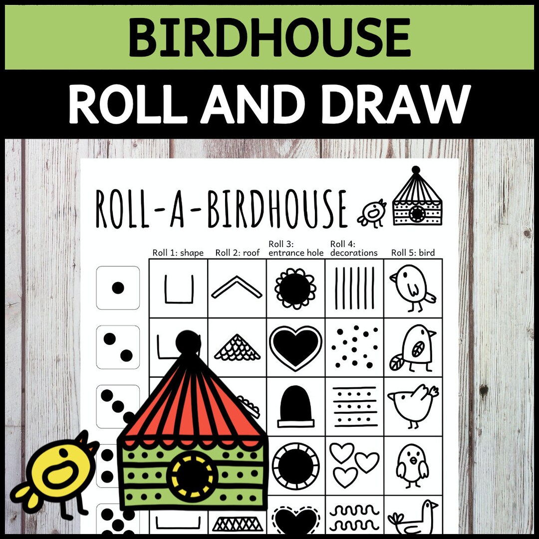 Roll-a-birdhouse Roll and Draw a Birdhouse Game Spring Dice Drawing ...