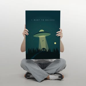 I Want to Believe Poster UFO Abduction Print Mulder Scully Aliens ...