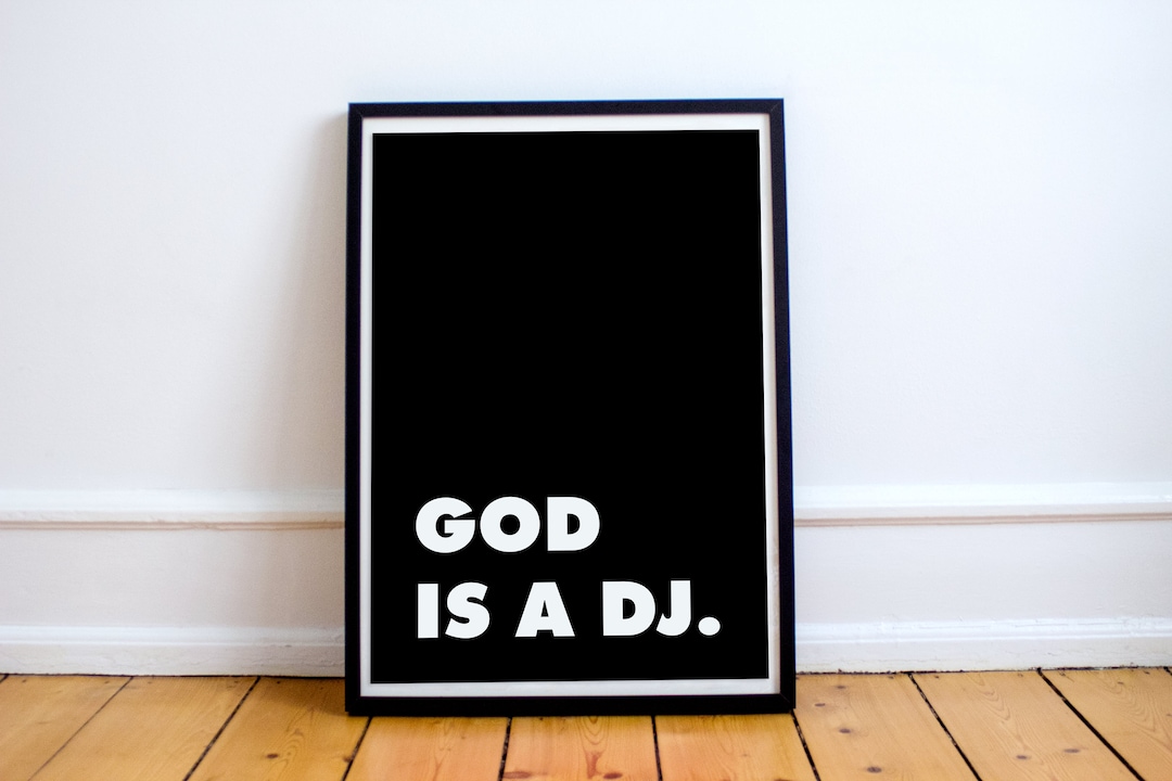 God is A DJ Printable Music Poster Faithless Print Dance - Etsy