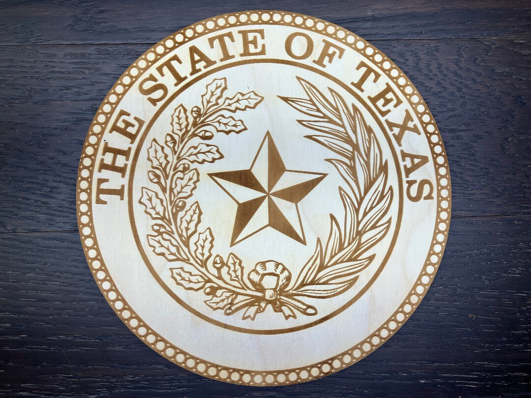 Texas State Seal 1/4'' Birch Plywood / Laser Engraved / 10'' - 14 ...