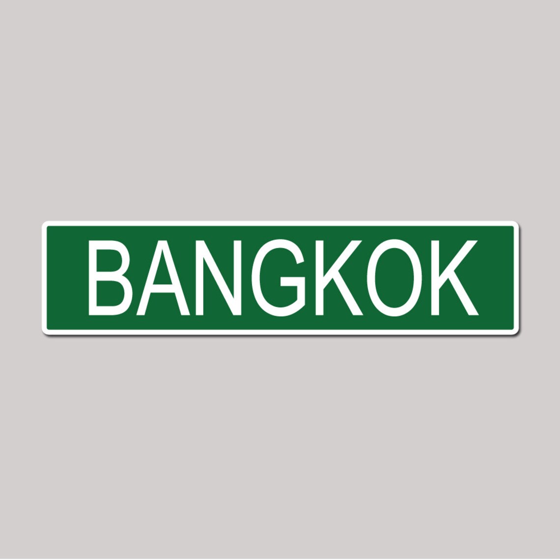 BANGKOK City Pride Green Vinyl on White - 4X17 Aluminum Street Sign - Etsy
