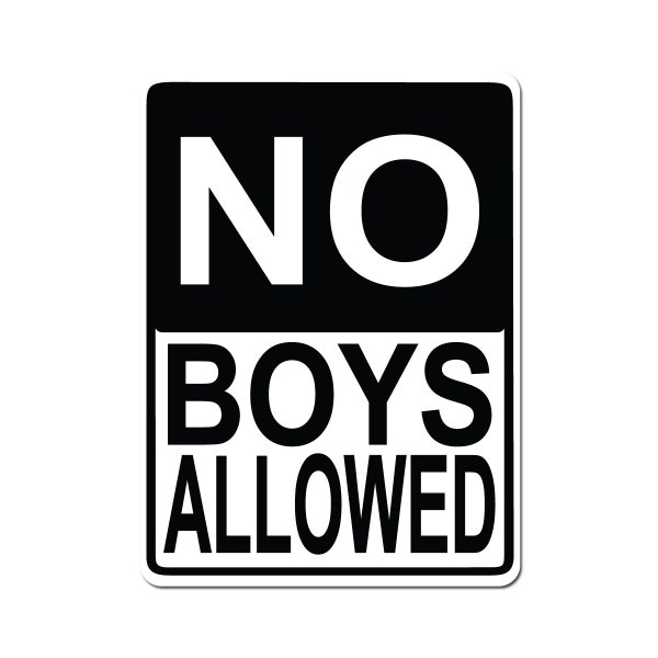 No Boys Allowed Sign - Etsy