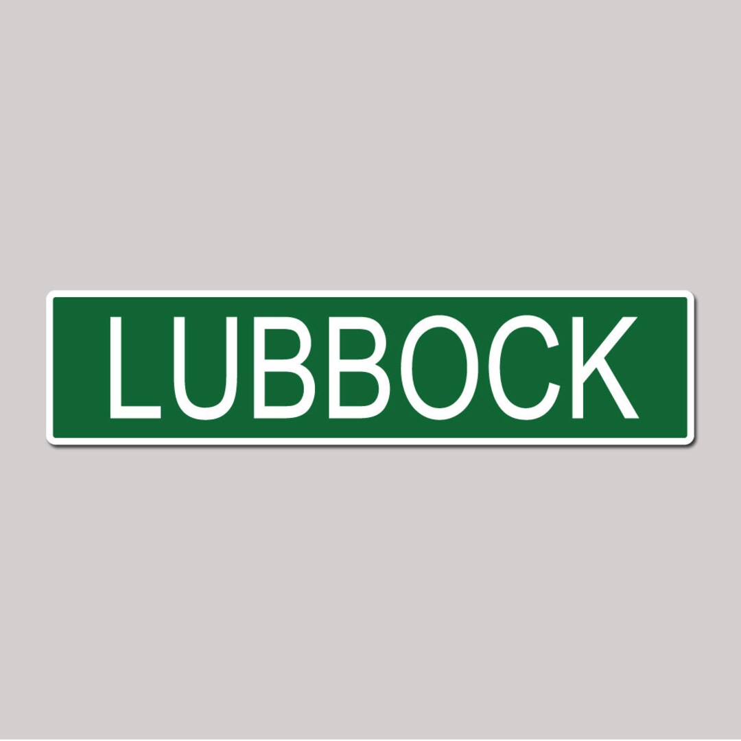 LUBBOCK City Pride Green Vinyl on White - 4X17 Aluminum Street Sign - Etsy