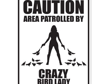 Crazy Bird Lady Sign - Etsy