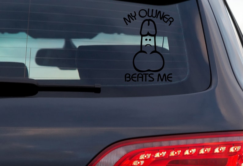 My Owner Beats Me Adult Humor Vinyl Decal For Car Window Etsy
