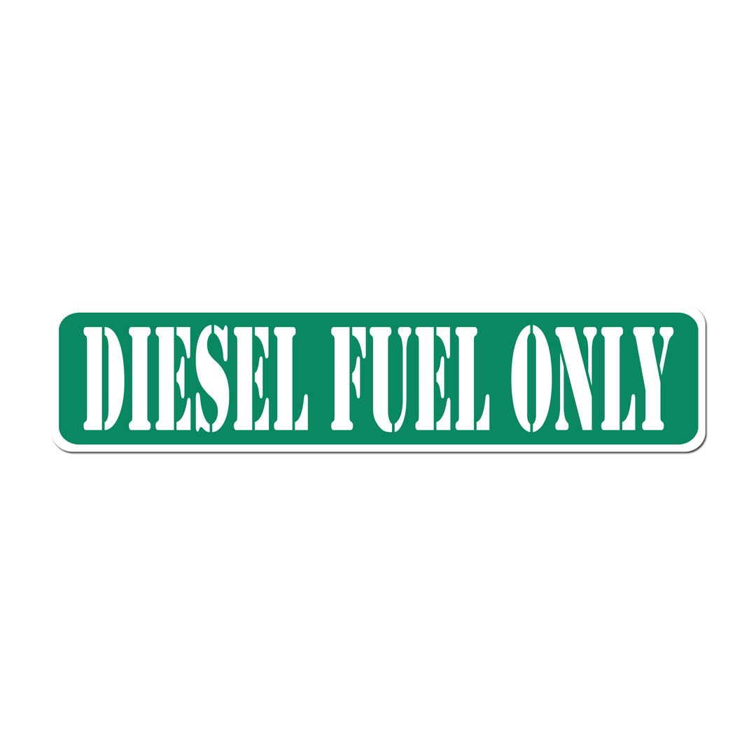 Diesel Fuel Only - Full Color Vinyl Decal - Etsy