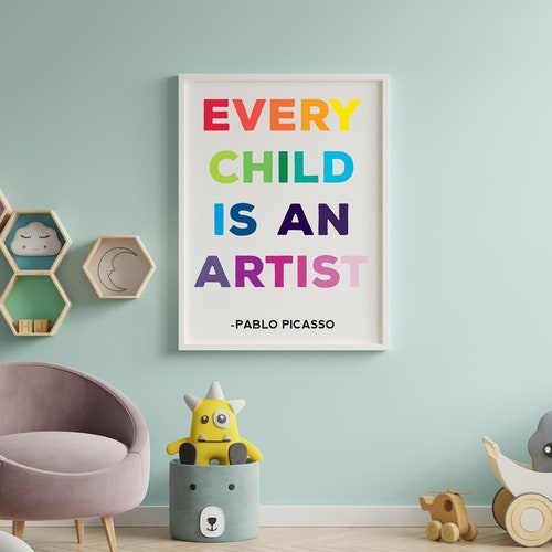 Every Child is an Artist Printable Picasso Quote Kid's - Etsy