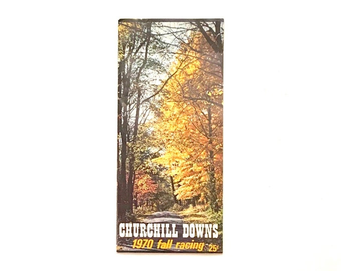Churchill Downs- 1970 Fall Racing Program - Vintage 1970's Collectible ...