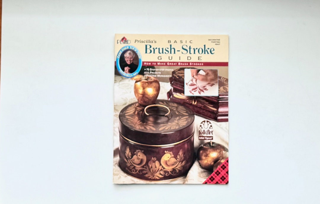 Priscilla's Basic Brush-stroke Guide - Folk Art Painting Book – Plaid ...
