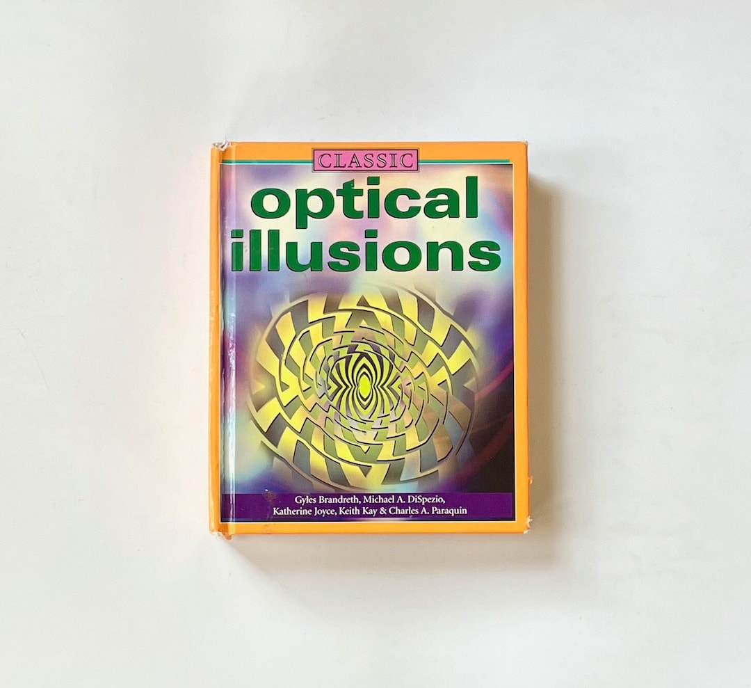 Classic Optical Illusions Brandreth, Dispezip, Joyce, Kay and Paraquin ...