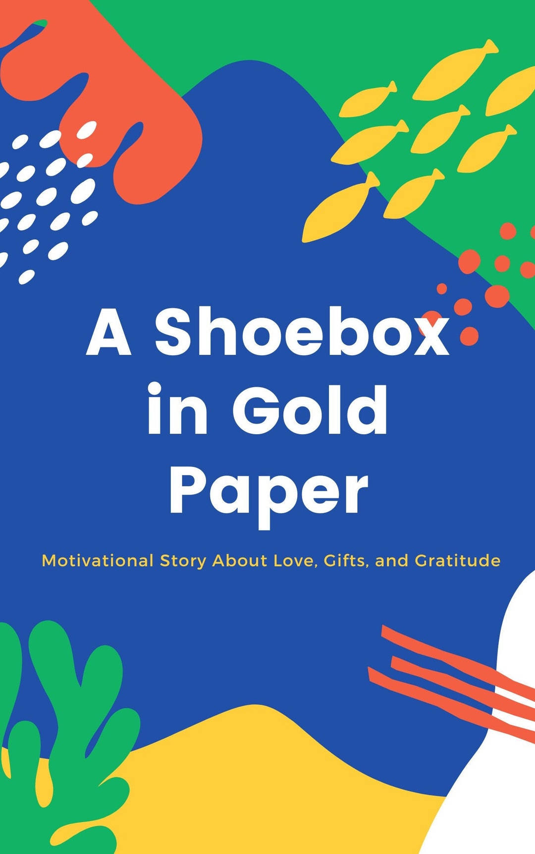Motivational Tale, A Shoebox in Gold Paper, Bedtime Stories for Kids ...