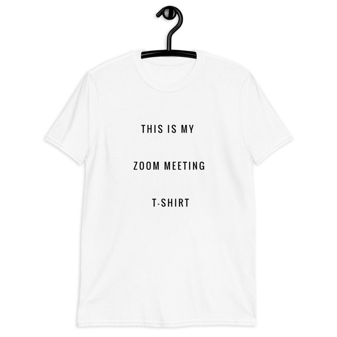 This is My Zoom Meeting T-shirt. || Short-sleeve Unisex T-shirt || 2020 ...