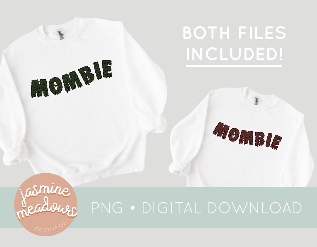 2-mombie PNG | Print File for Sublimation or Print | Instant Download ...