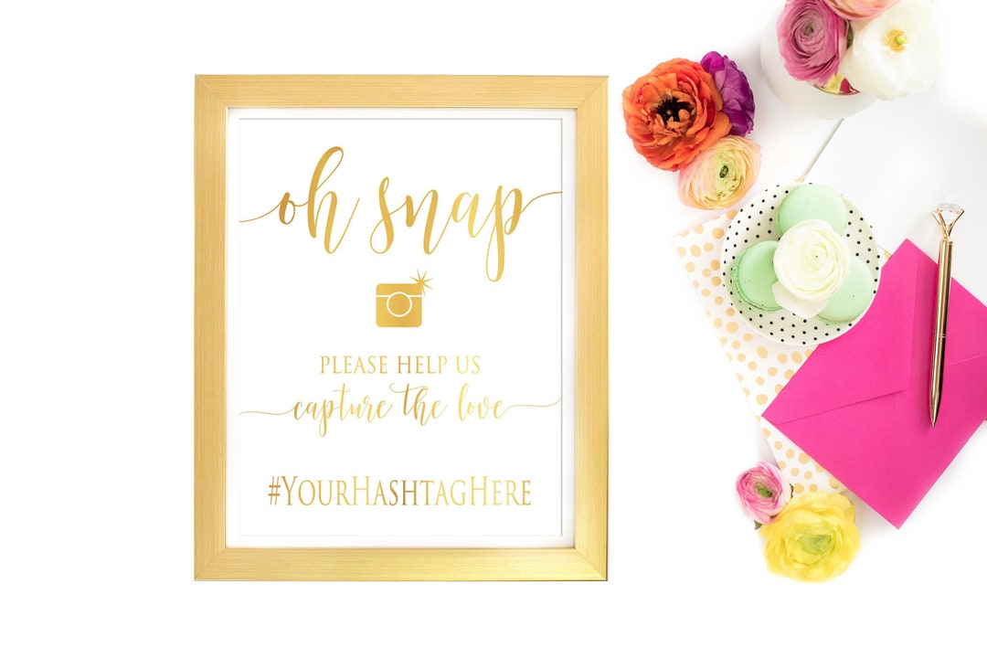 Oh Snap Wedding Hashtag Sign, Social Media Wedding Sign, Custom Wedding ...