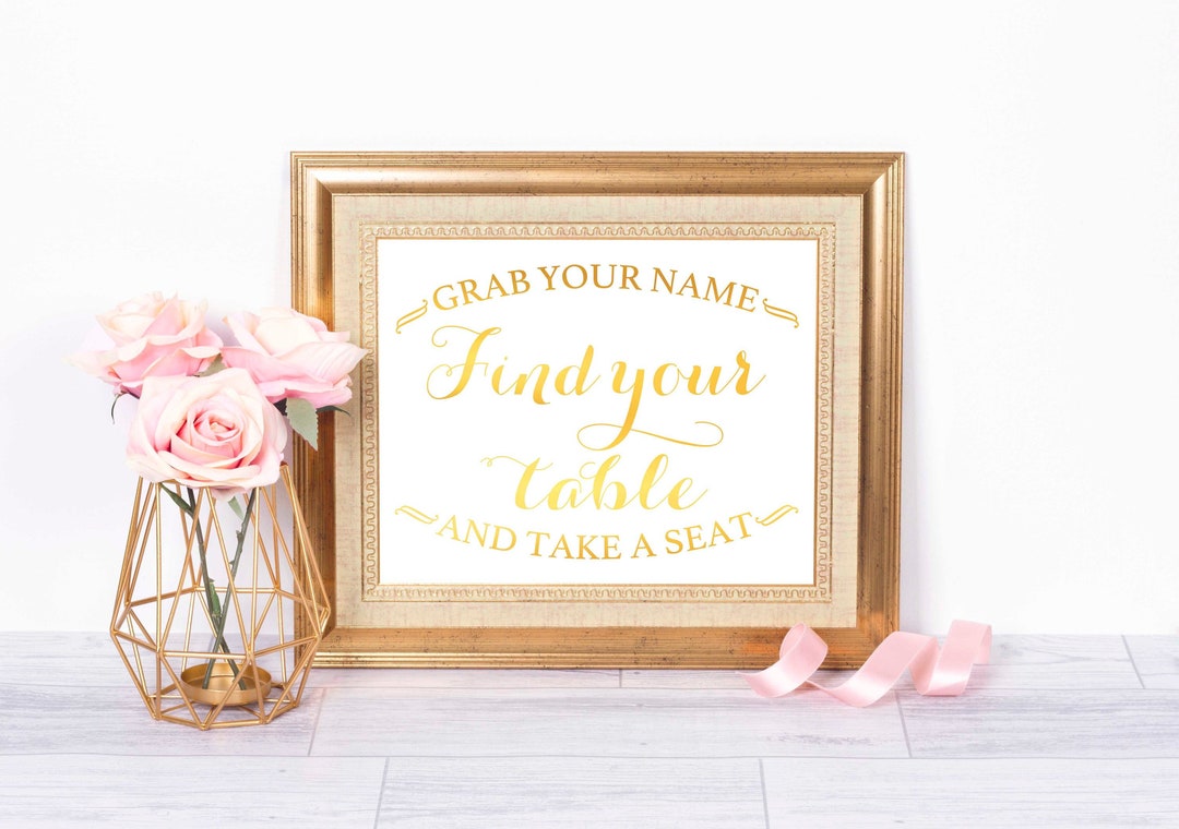 Foiled Gold Wedding Sign Find Your Table Sign, Find Your Seat Sign ...