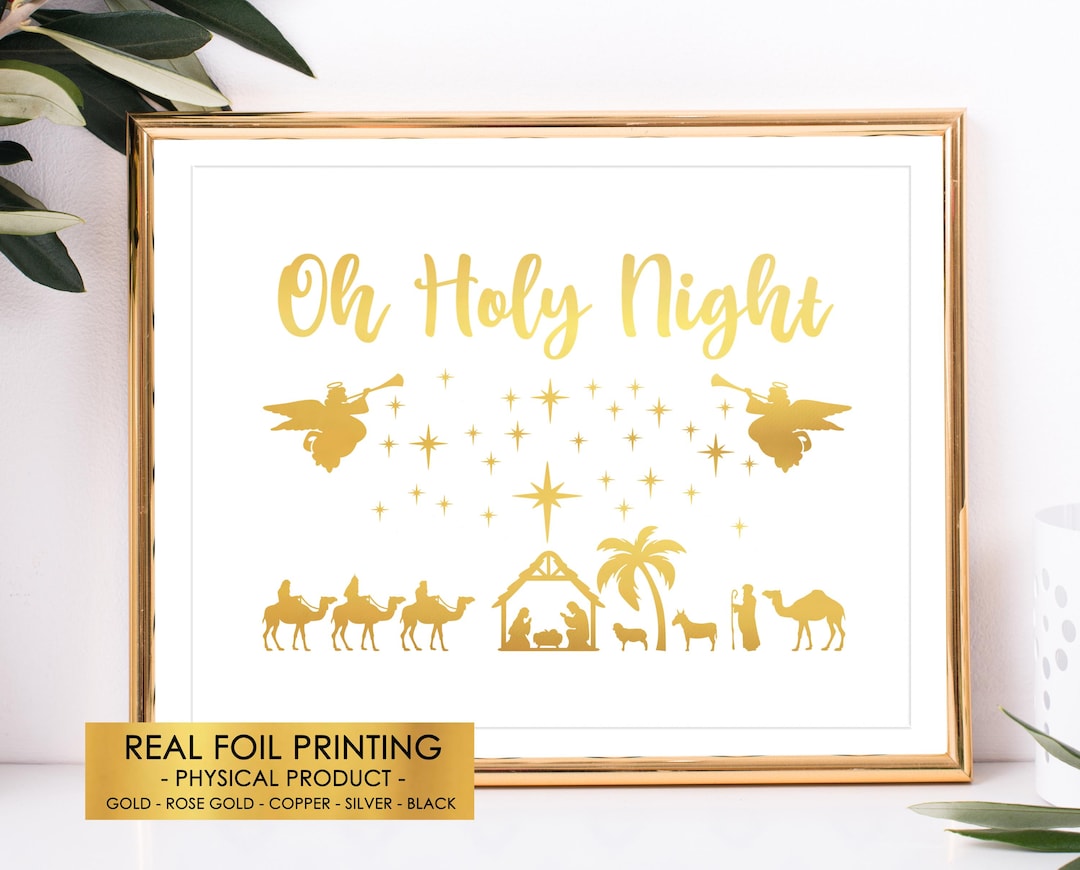 Oh Holy Night Nativity Print Wall Art Christmas Decorations Gold Foil ...