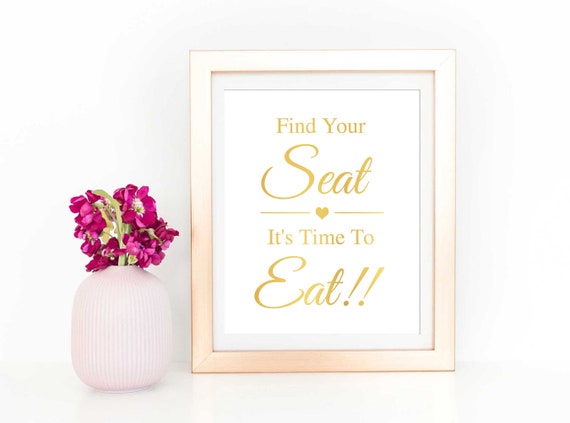 Find Your Seat It's Time to Eat Sign Gold Foil Print - Etsy