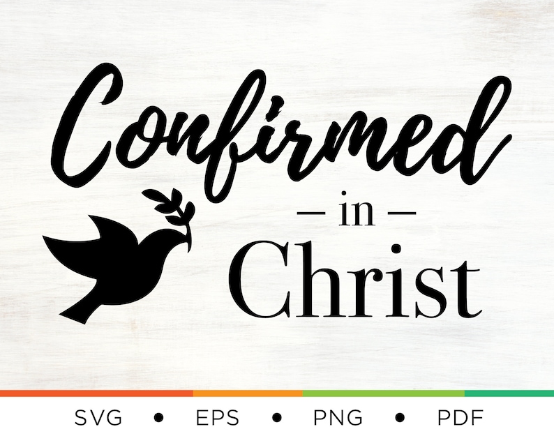 Confirmation SVG - Confirmed in Christ SVG - Religious Svg - Religion ...