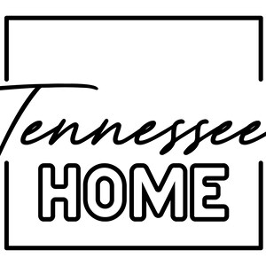 Tennessee Home Script Svg - Tennessee Home Svg - Tennessee SVG - State ...