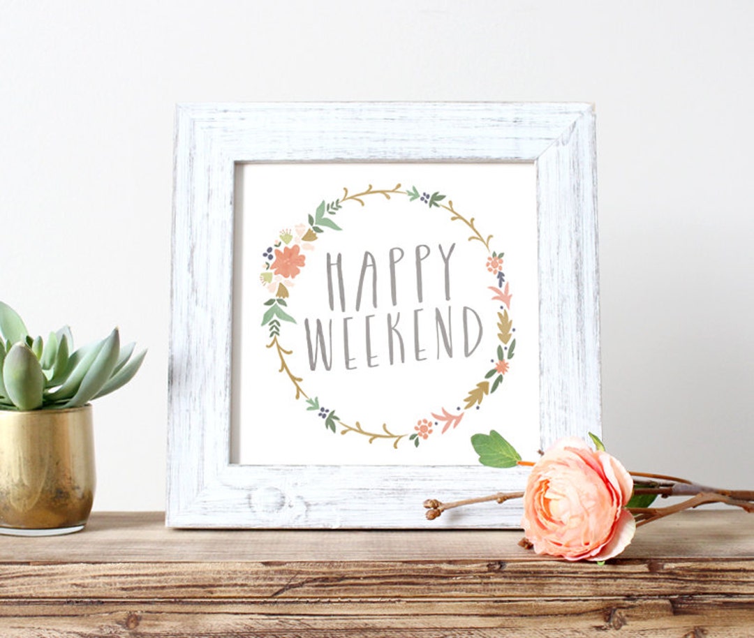 Happy Weekend Digital Art Print Instant Download - Etsy