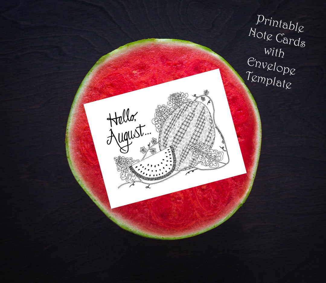 Printable Color-your-own Hello, August Watermelon Note Cards - Blank ...