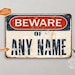 Custom Beware of Sign, Beware Sign, Personalized Sign, Custom Vintage ...