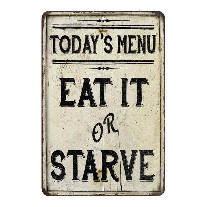 Today's Menu Eat It or Starve Sign Kitchen Decor Pantry - Etsy