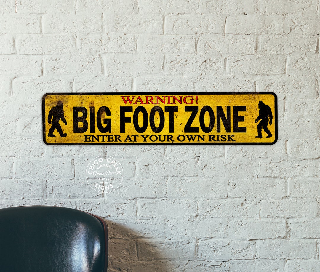 Warning Bigfoot Zone Sign Sasquatch Sign Big Foot Decor Yeti North ...