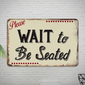 Please Wait to Be Seated Sign, Restaurant Sign, Food Order Sign, Togo ...