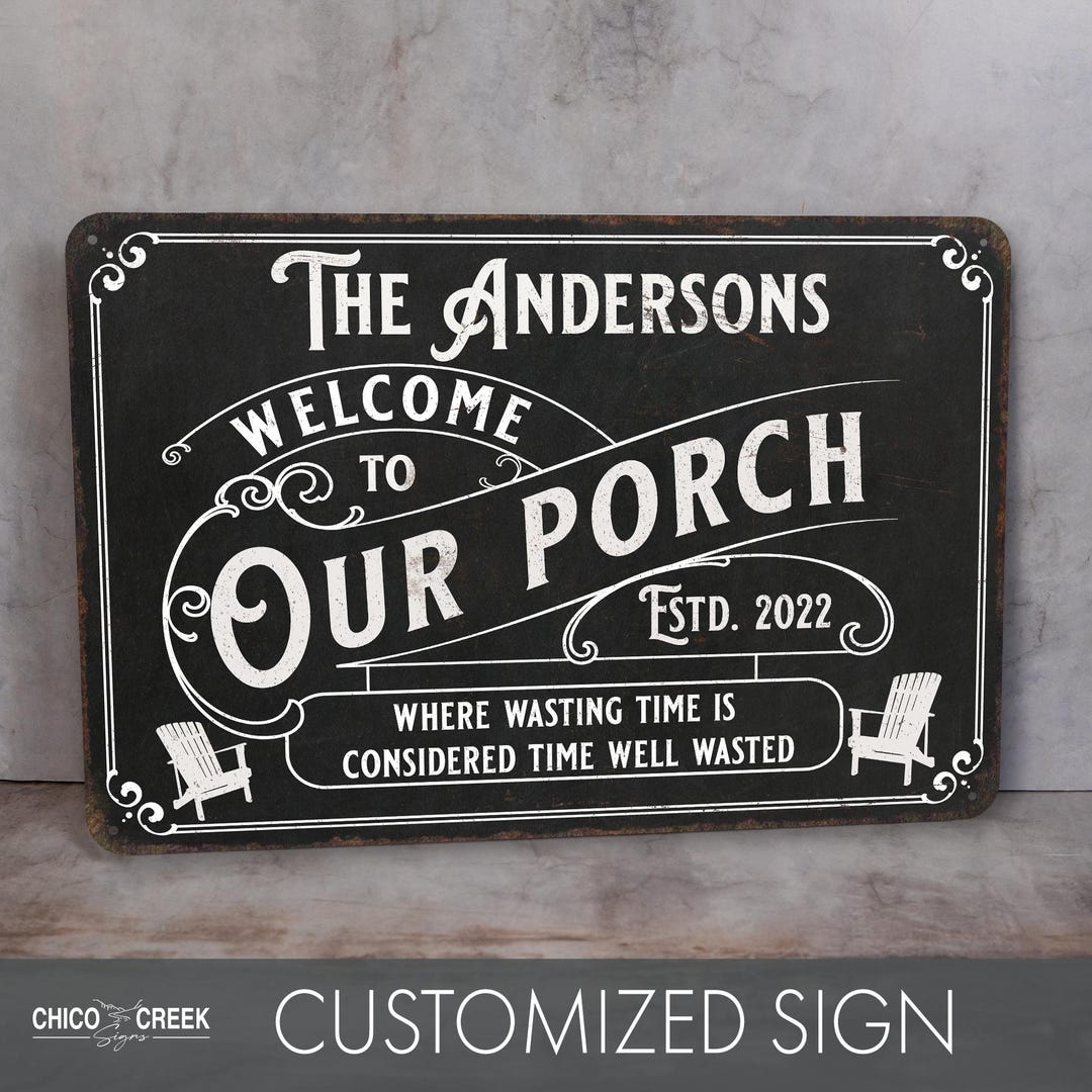 Custom Welcome to Our Porch Sign, Personalized Patio Decor, Home Decor ...