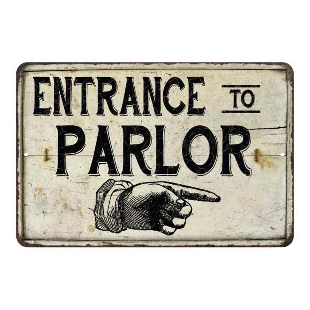 Entrance to Parlor Sign, Vintage Looking Chic Distressed Sign, Home ...