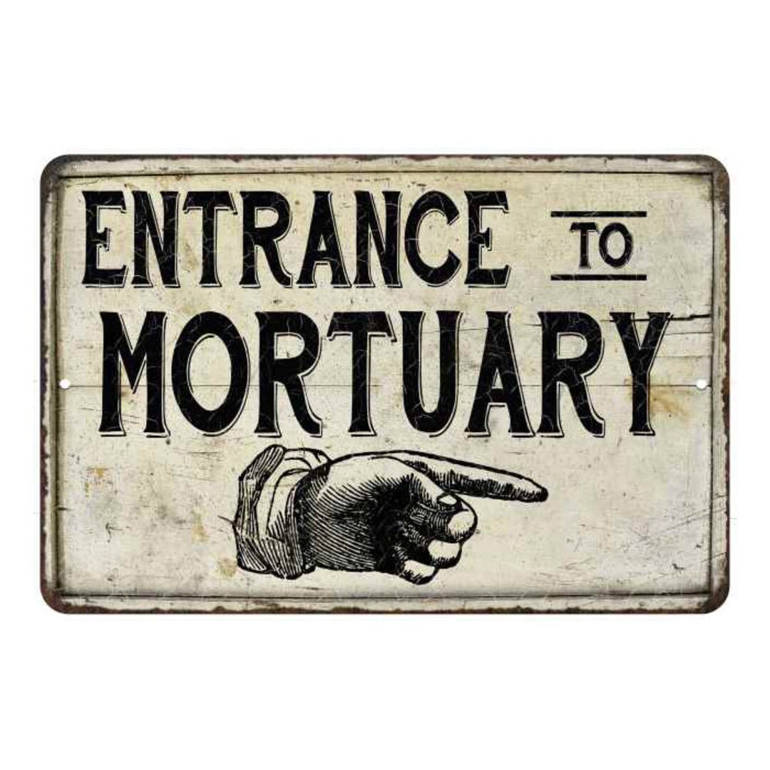 Entrance to Mortuary Sign, Funeral Home Decor, Vintage Look Chic ...